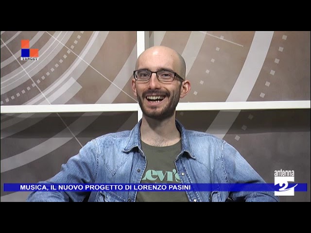 Musica, il nuovo progetto di Lorenzo Pasini - MyValley.it notizie!